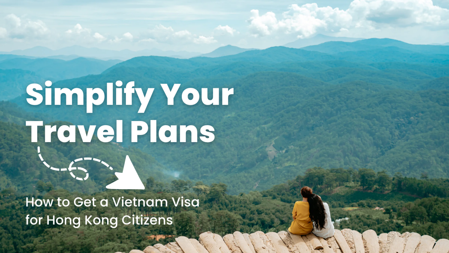 Simplify Your Travel Plans: How to Get a Vietnam Visa for Hong Kong Citizens - 👉 ...